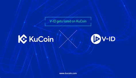 V ID VIDT Gets Listed On KuCoin KuCoin