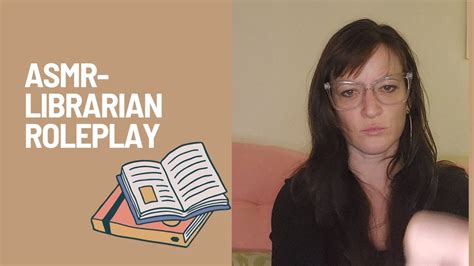 Asmr Librarian Roleplay Youtube