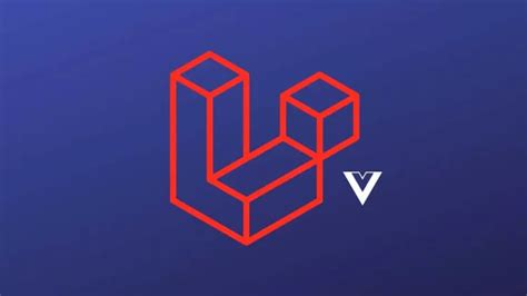Udemy课程下载 Master Laravel 9 Vue 3 And Inertia Fullstack 2023