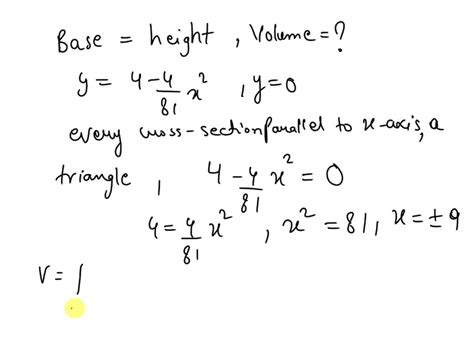 Solved A Volume Is Described As Follows The Base Is The Region