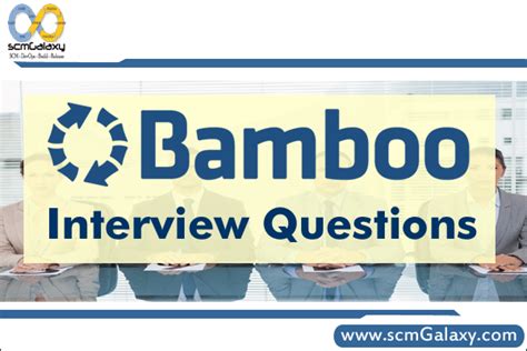 Top 50 Bamboo Interview Questions With Answers Scmgalaxy