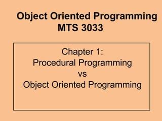 Oop Chapter Procedural Vs Oop PPT