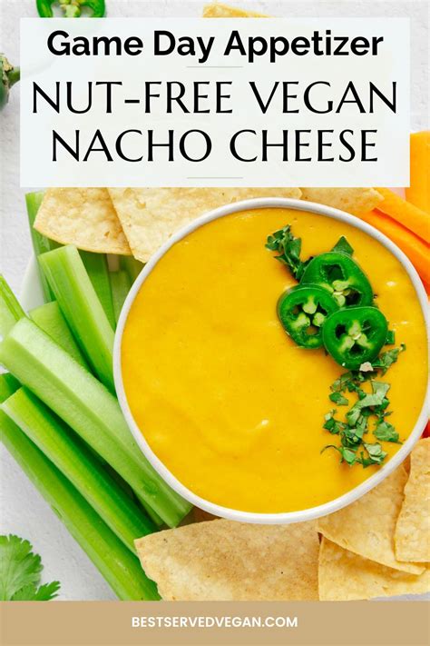 Vegan Nacho Cheese Without Cashews Best Served Vegan