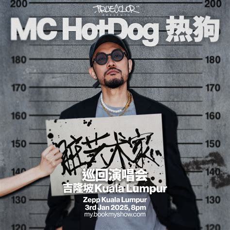 Bookmyshow Mc Hotdog 热狗《脏艺术家》巡回演唱会吉隆坡 ‼️ 开票日 10月14日