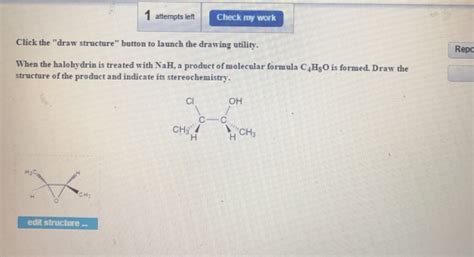 Solved When The Halohydrin Is Treated With Nah A Product Of