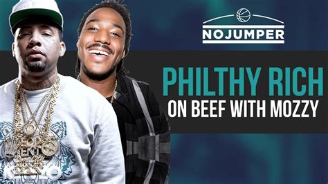 Philthy Rich Discusses His Beef With Mozzy YouTube