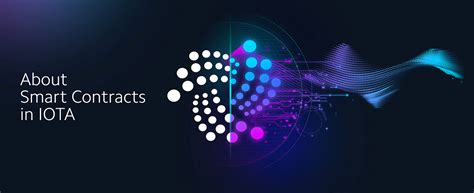 About Smart Contracts In Iota Smart Contracts Are A Hot Topic For All
