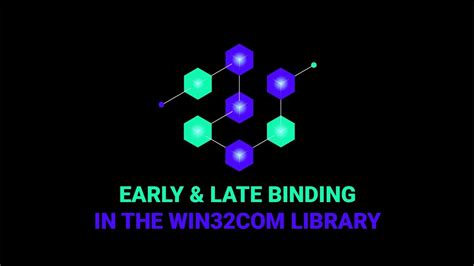early vs late binding in win32com youtube
