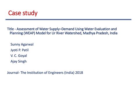Assessment Of Water Supplydemand For A Watershed Using Weap Model