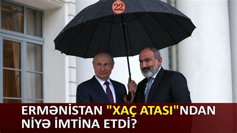 Ermənistan xaç atası ndan niyə imtina etdi YouTube