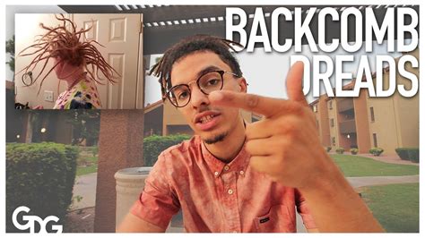 Backcombing Dreadlocks Youtube