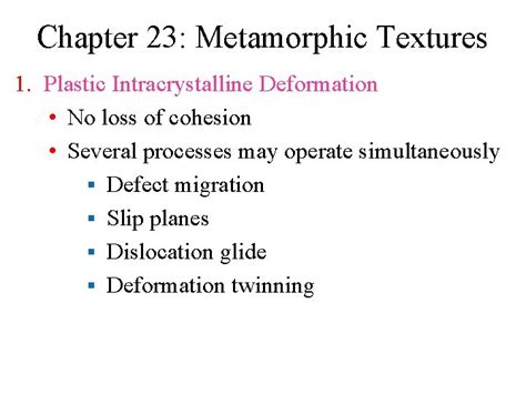 Chapter 23 Metamorphic Textures Structures Vs Textures The