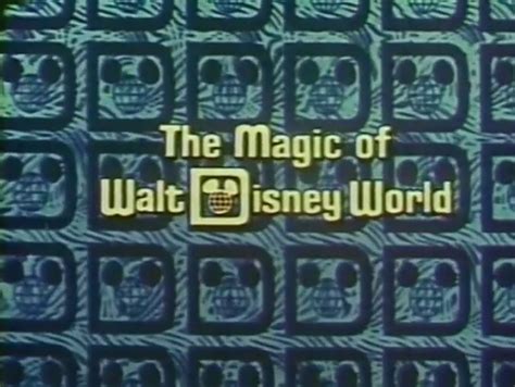 The Magic Of Walt Disney World Disney Anthology Series Wiki Fandom