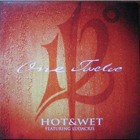 Hot And Wet Na Na Na Na By 112 One Twelve Feat Ludacris 12inch With