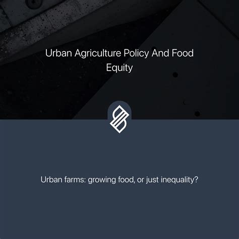 Urban Agriculture Policy And Food Equity → Scenario