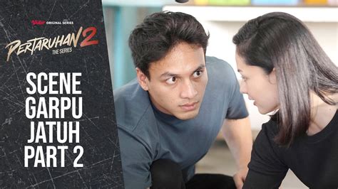 Adegan Garpu Jatuh Part 2 Jefri Nichol Clara Bernadeth Pertaruhan The Series 2 Youtube