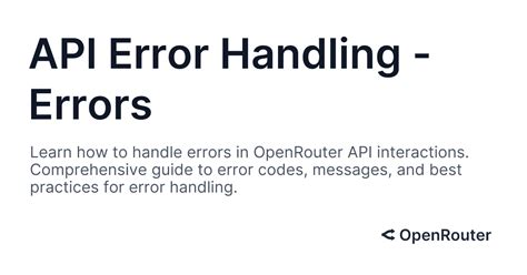 Api Error Handling Openrouter Error Documentation Openrouter Documentation
