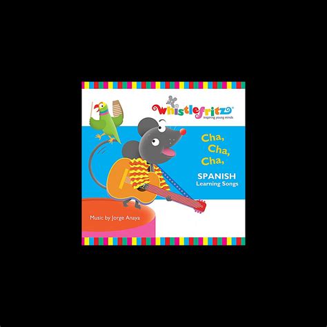 ‎cha Cha Cha Spanish Learning Songscanciones Infantiles By Jorge