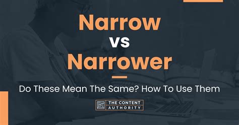 Does Narrow Mean Small At Christopher Lewis Blog