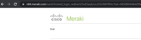 Solved Azure Sso Issues Sign In Redirect Just Says True The Meraki