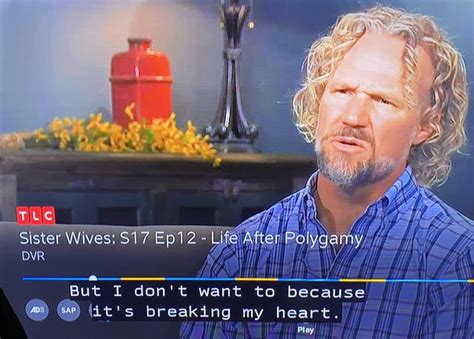 Kody Talking About How Christine Leaving Is Breaking His Heart” Dont