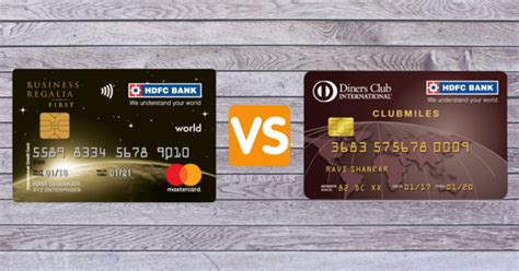 HDFC Bank Regalia First Vs Diners ClubMiles Card Maven