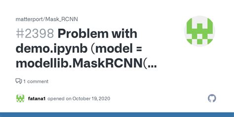 Problem With Demoipynb Model Modellibmaskrcnnmodeinference