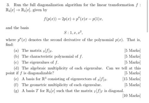 Solved 3 Run The Full Diagonalization Algorithm For The