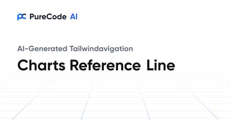 Build Great Tailwindavigation Charts Reference Line Components Faster Using Ai Tools
