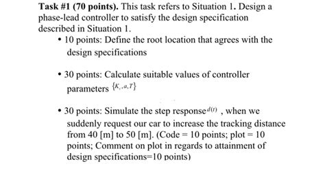 Design A Phase Lead Controller To Satisfy The Design