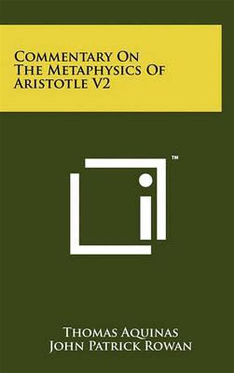 Commentary On The Metaphysics Of Aristotle V2 Saint Thomas Aquinas