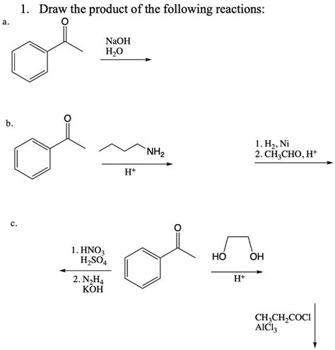 SOLVED: 1 Draw the product of the following reactions: NaOH HzO 1. Hz, Ni 2. CH;CHO,Ht NHz +H ...