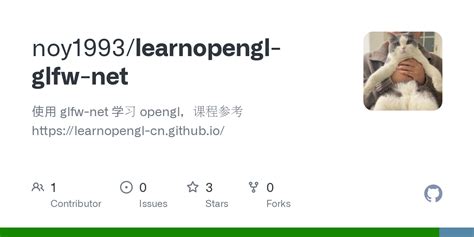 GitHub noy1993 learnopengl glfw net 使用 glfw net 学习 opengl课程参考 https