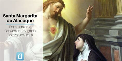 16 De Octubre Santa Margarita De Alacoque Arguments
