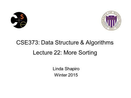 Cse Data Abstractions Lecture Introduction To Sorting Ppt