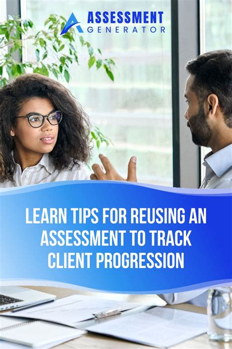 Learn Tips For Reusing An Assessment To Track Client Progression Assessment Misconceptions