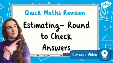 Estimating Round To Check Answers Ks Maths Concept Video
