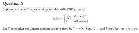 Solved Suppose X Is A Continuous Random Variable With PDF Chegg
