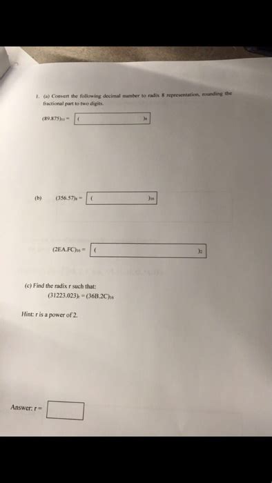 Solved Convert The Following Decimal Number To Radix 8 Chegg Com