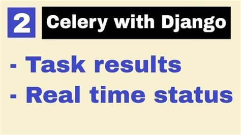 2 Django Celery Results Celery With Django By Hardik Patel Youtube