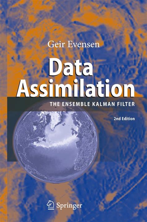 Data Assimilation The Ensemble Kalman Filter 9783642037108 Evensen Geir Books