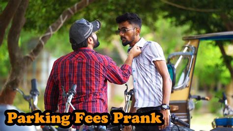 Parking Fees Prank Pranks In Pakistan Humanitarians Youtube