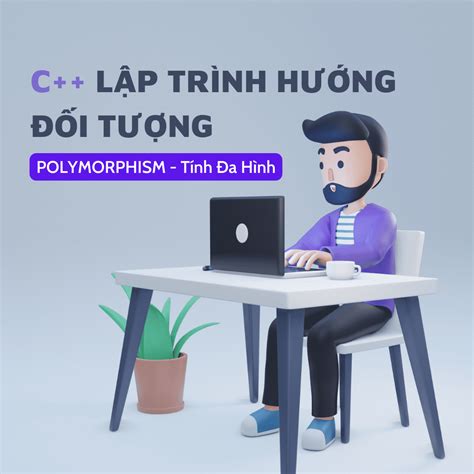 Tính đa Hình Polymorphism Trong C Oop Quochungcyou