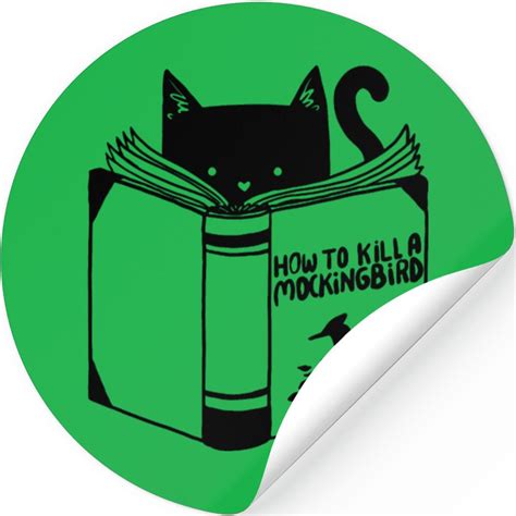 How To Kill A Mocking Bird Stickers