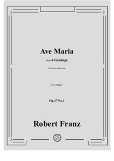 Nr Ave Maria Sechs Lieder Op Von R Franz Noten Auf MusicaNeo