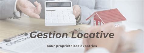 Gestion Locative Propriétaires Expatriés