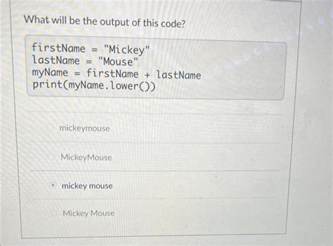 Solved What Will Be The Output Of This Code Firstname