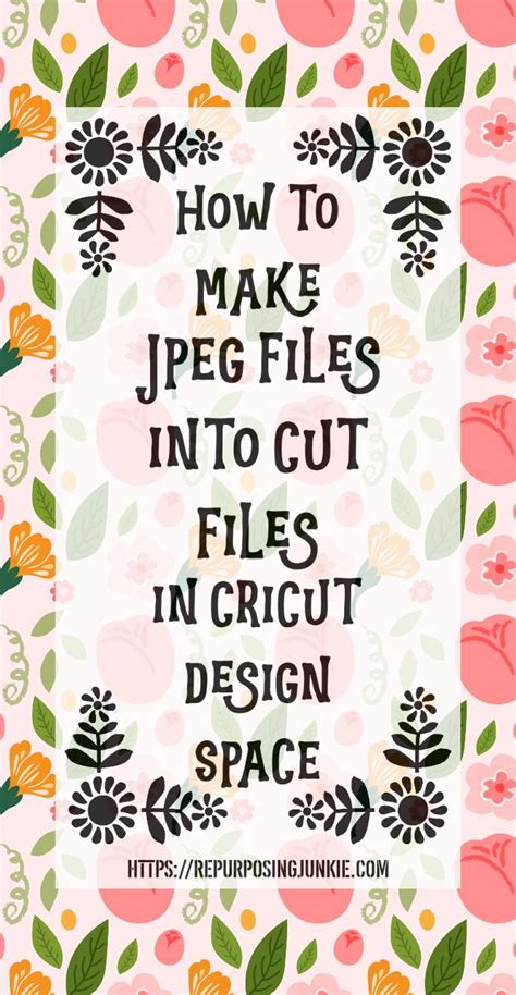 Making Jpeg Files Into Cut Files In Cricut Design Space Updated For Artofit