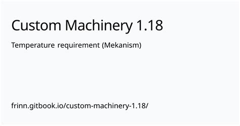 Temperature Requirement Mekanism Custom Machinery