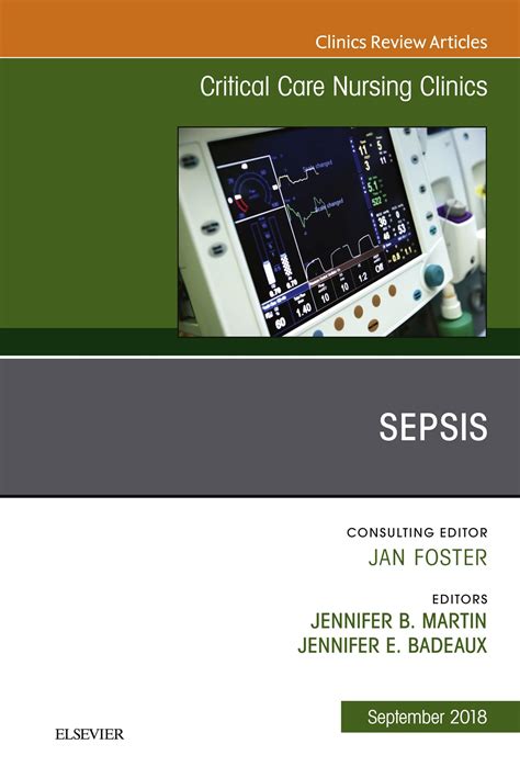 Sepsis An Issue Of Critical Care Nursing Clinics Of North America E